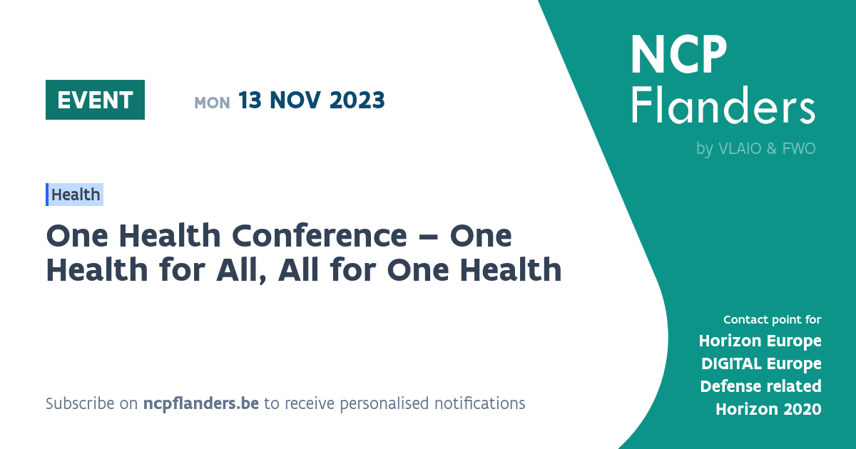 EVENT - One Health Conference – One Health for All, A... | NCP Flanders