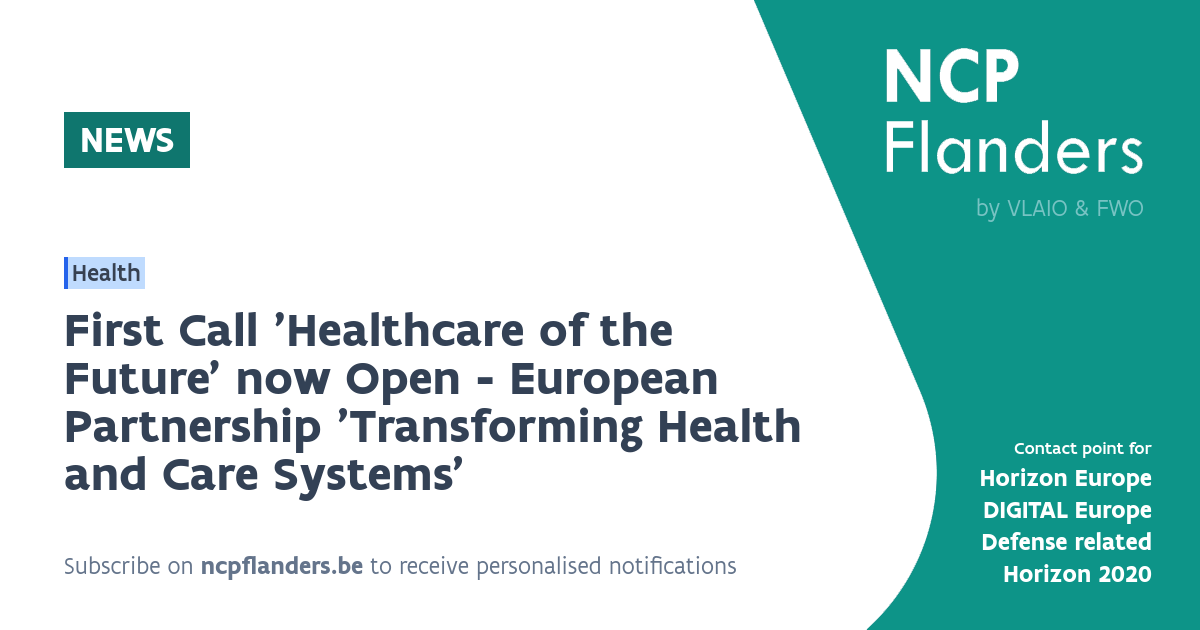 NEWS - First Call 'Healthcare of the Future' now Open - Europea ...