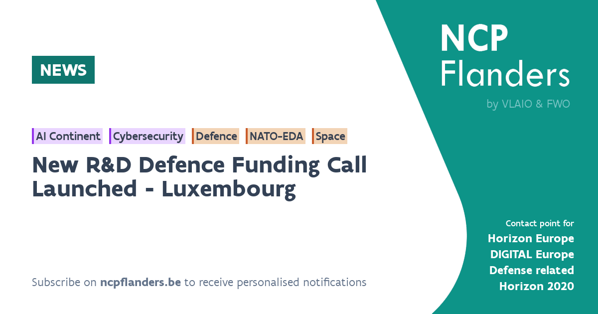 NEWS - New R&D Defence Funding Call Launched - Luxembourg | NCP Flanders