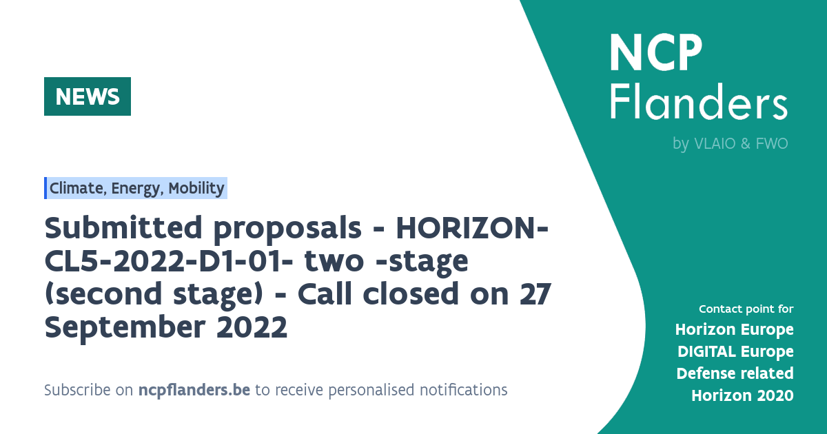 NEWS - Submitted proposals - HORIZON-CL5-2022-D1-01- two -stage... | NCP Flanders
